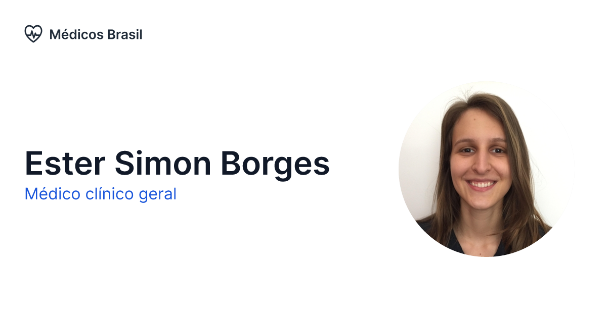 Ester Simon Borges - Médico clínico geral | Médicos Brasil