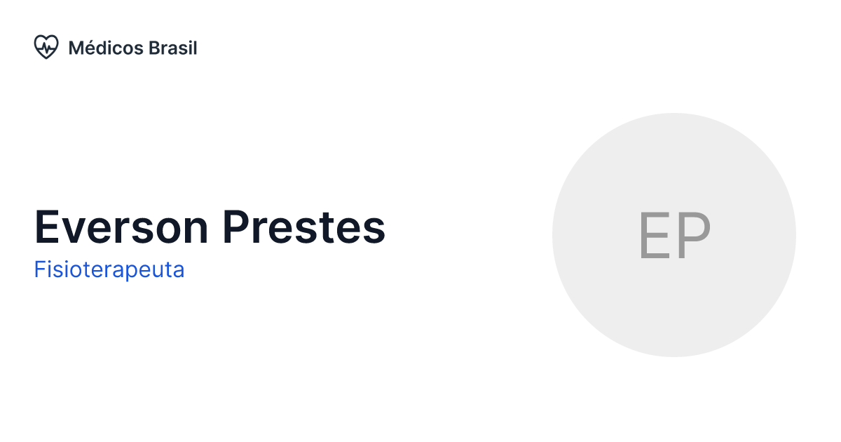 Everson Prestes - Fisioterapeuta | Médicos Brasil