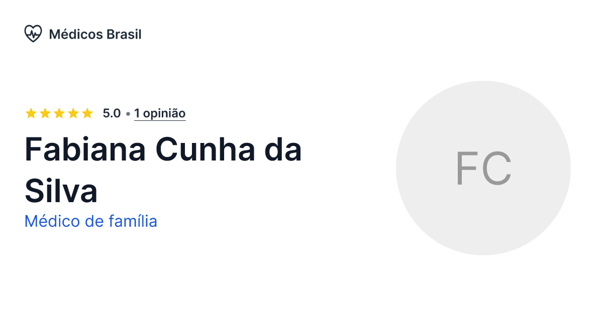 Fabiana Cunha da Silva - Médico de família | Médicos Brasil