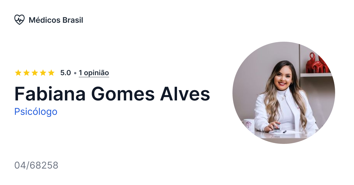 Fabiana Gomes Alves - Psicólogo | Médicos Brasil
