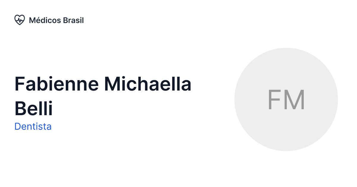 Fabienne Michaella Belli - Dentista | Médicos Brasil