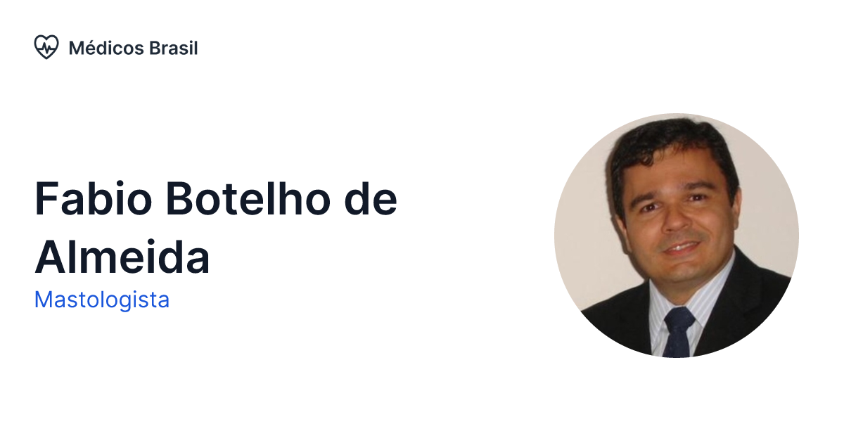 Fabio Botelho de Almeida - Mastologista | Médicos Brasil