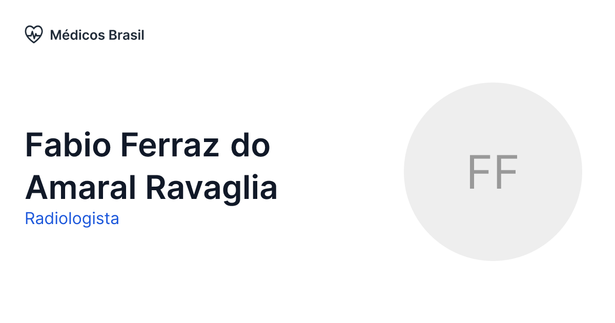 Fabio Ferraz do Amaral Ravaglia - Radiologista | Médicos Brasil
