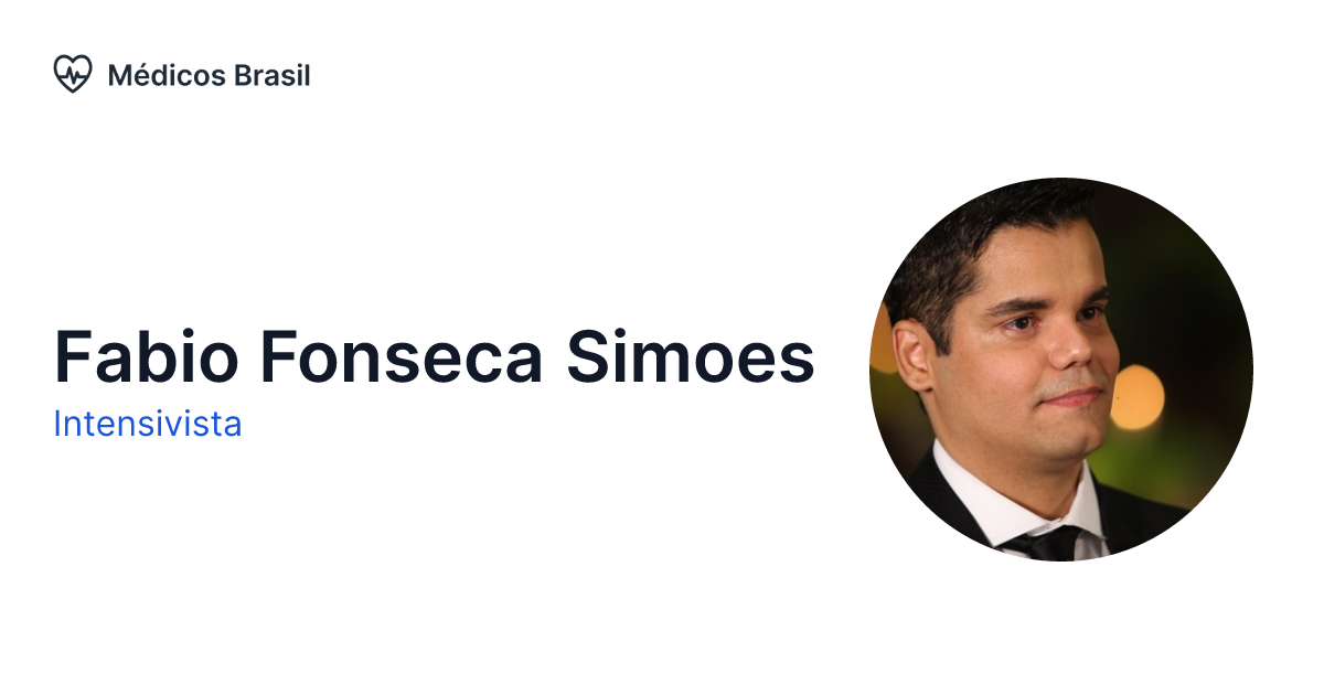 Fabio Fonseca Simoes - Intensivista | Médicos Brasil