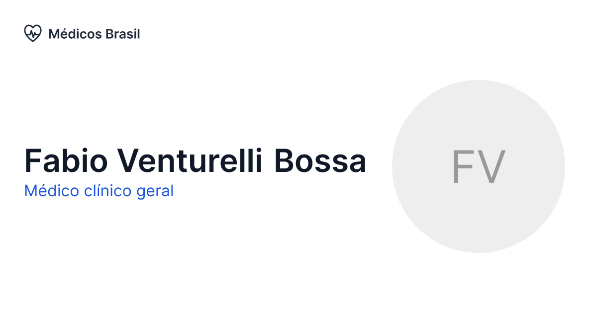 Fabio Venturelli Bossa - Médico clínico geral | Médicos Brasil