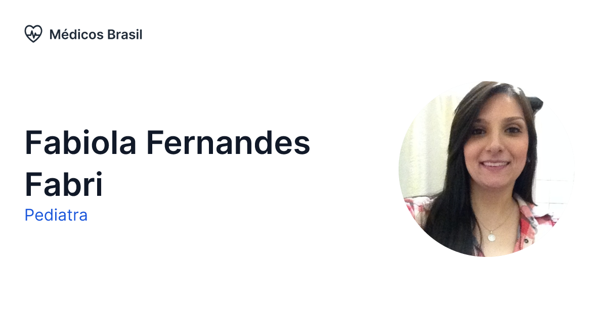Fabiola Fernandes Fabri - Pediatra | Médicos Brasil