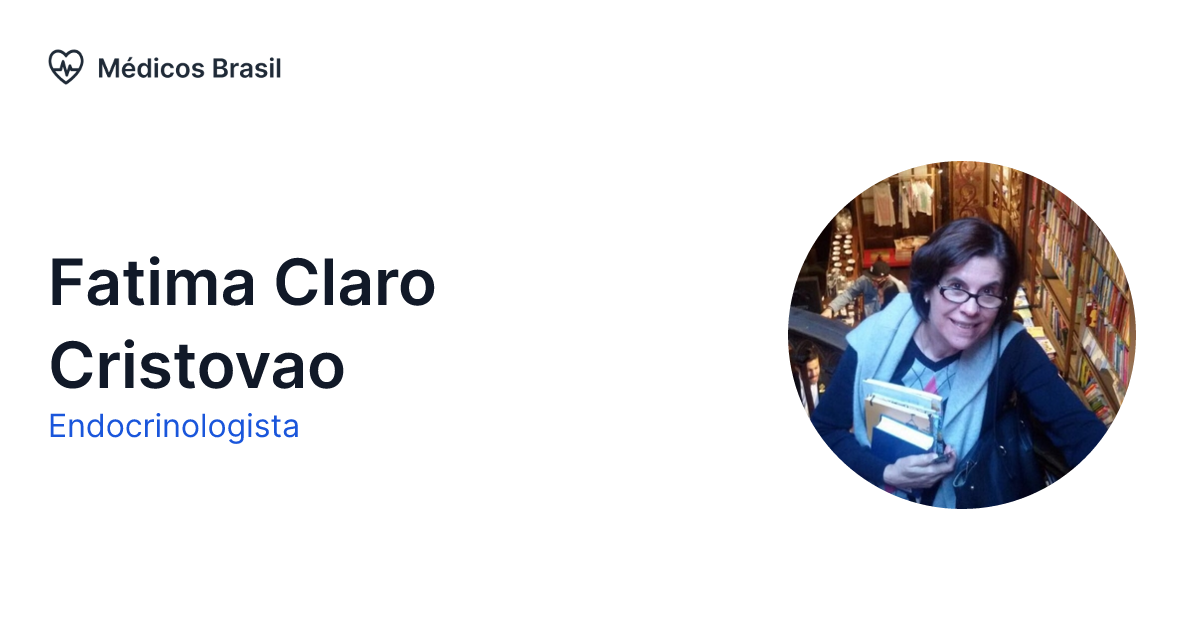 Fatima Claro Cristovao - Endocrinologista | Médicos Brasil
