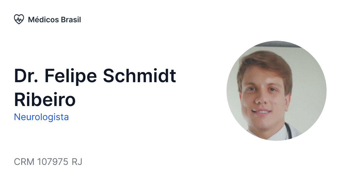 Dr. Felipe Schmidt Ribeiro - Neurologista | Médicos Brasil