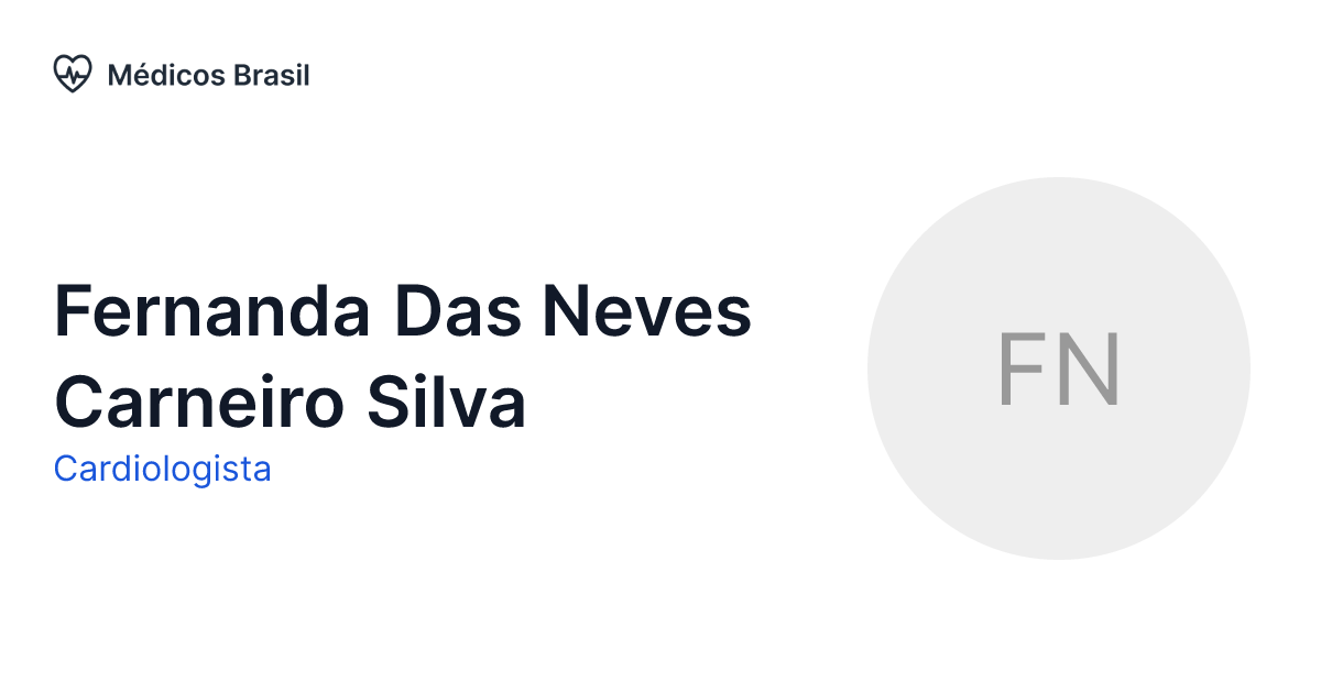 Fernanda Das Neves Carneiro Silva - Cardiologista | Médicos Brasil