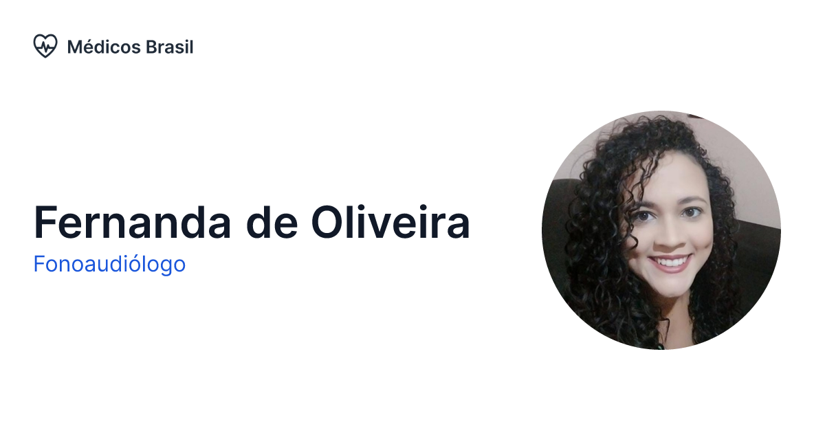 Fernanda de Oliveira - Fonoaudiólogo | Médicos Brasil