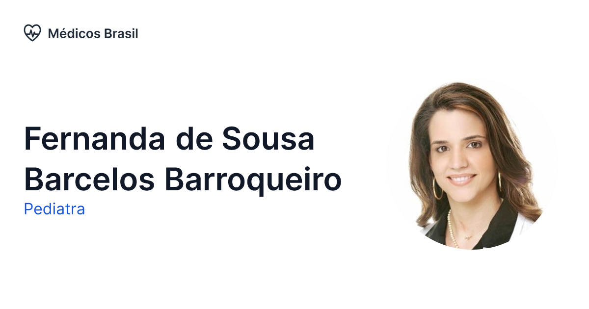 Fernanda de Sousa Barcelos Barroqueiro - Pediatra | Médicos Brasil