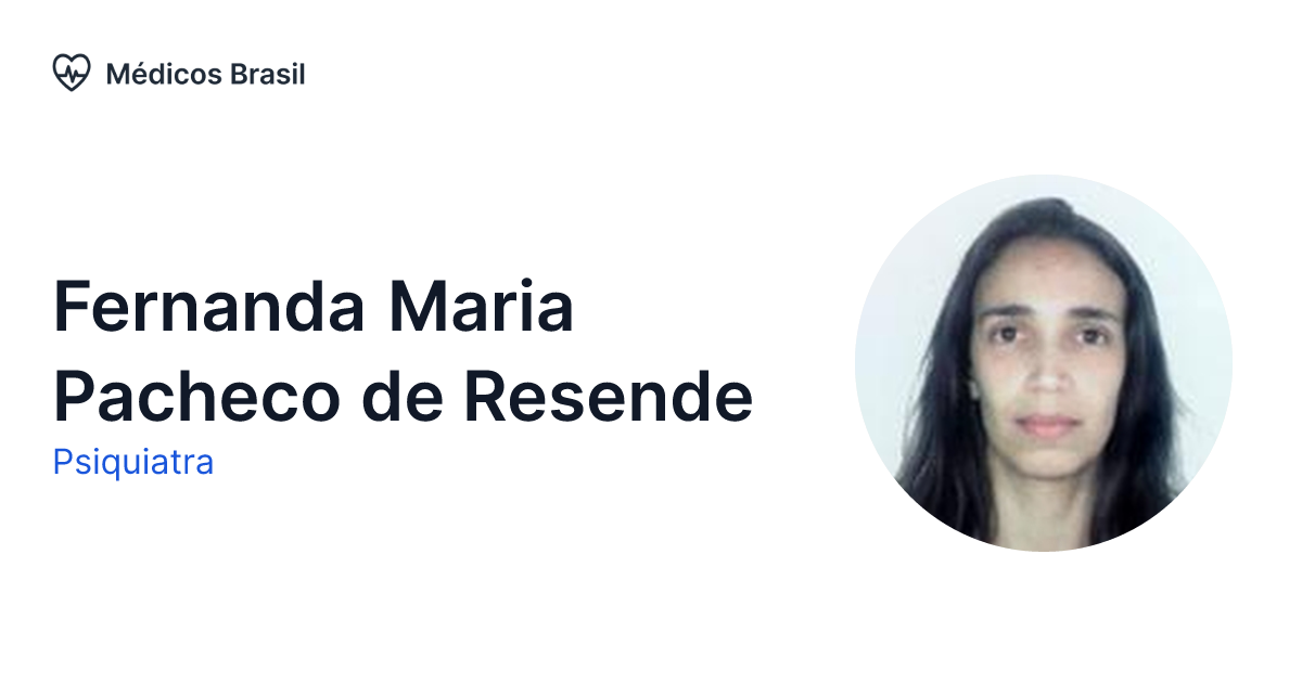 Fernanda Maria Pacheco de Resende - Psiquiatra | Médicos Brasil