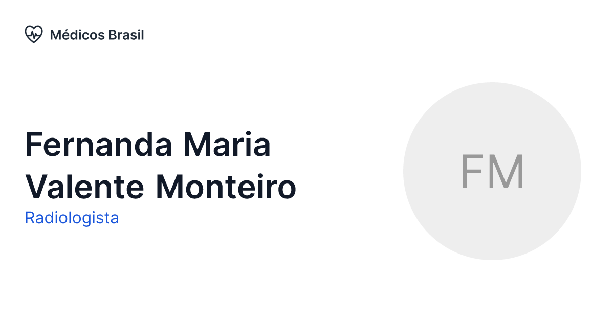 Fernanda Maria Valente Monteiro - Radiologista | Médicos Brasil