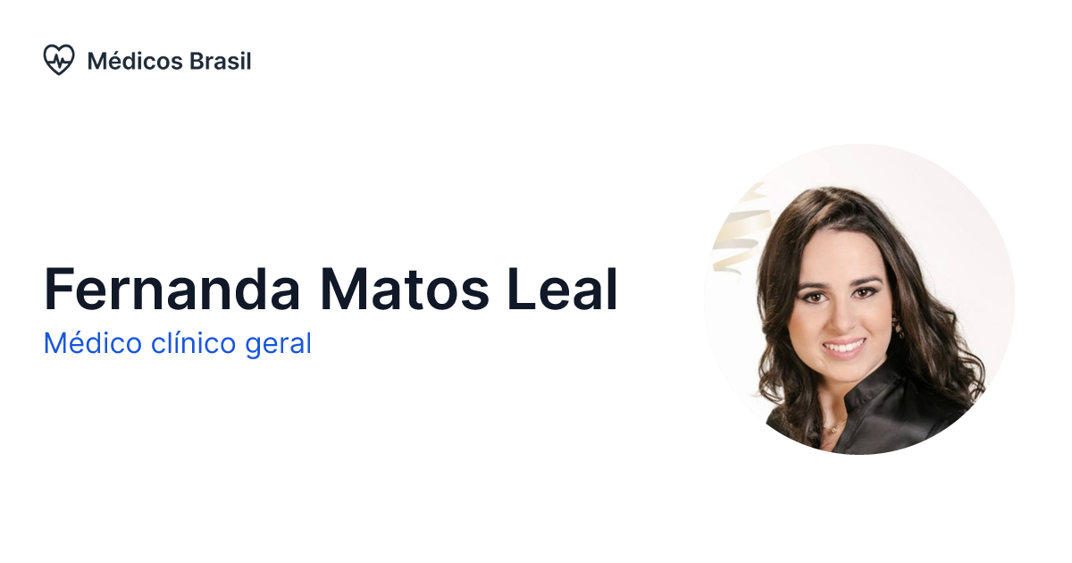 Fernanda Matos Leal - Médico clínico geral | Médicos Brasil