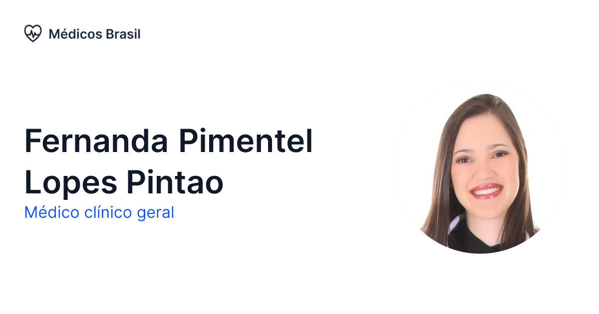 Fernanda Pimentel Lopes Pintao - Médico clínico geral | Médicos Brasil