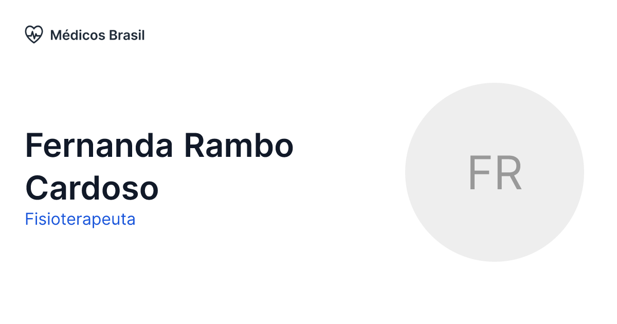 Fernanda Rambo Cardoso - Fisioterapeuta | Médicos Brasil