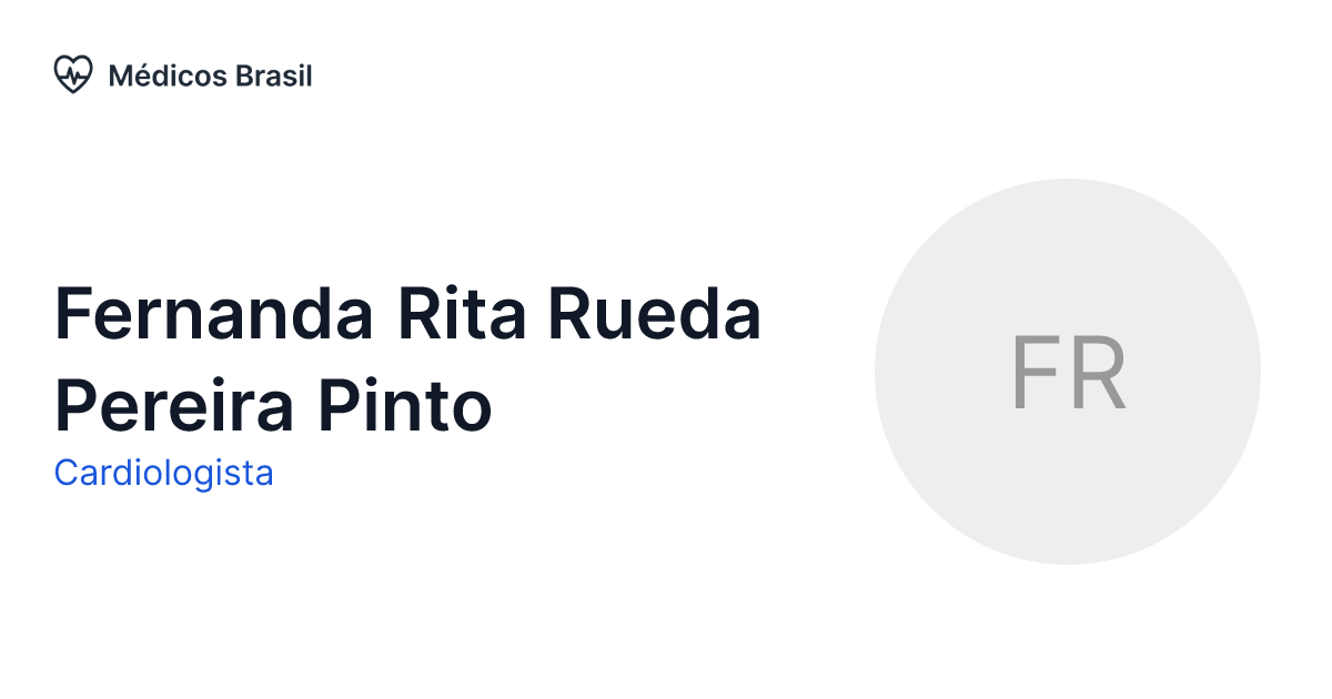Fernanda Rita Rueda Pereira Pinto - Cardiologista | Médicos Brasil