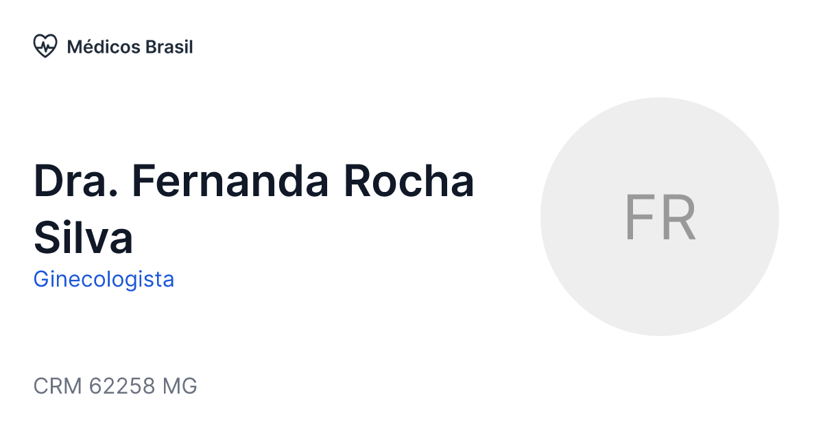 Dra. Fernanda Rocha Silva - Ginecologista | Médicos Brasil
