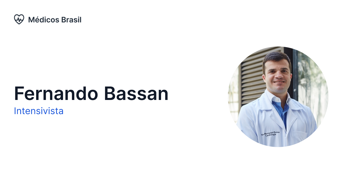 Fernando Bassan - Intensivista | Médicos Brasil