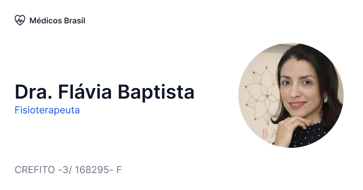 Dra. Flávia Baptista - Fisioterapeuta | Médicos Brasil