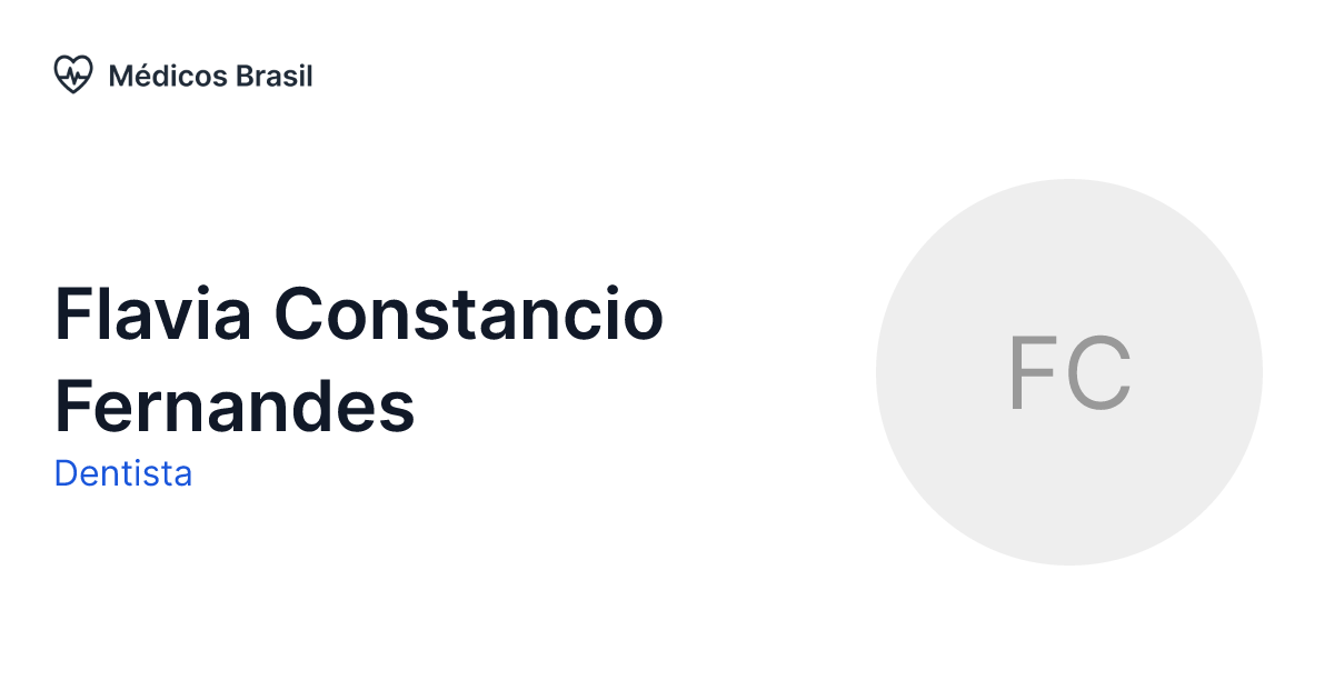 Flavia Constancio Fernandes - Dentista | Médicos Brasil