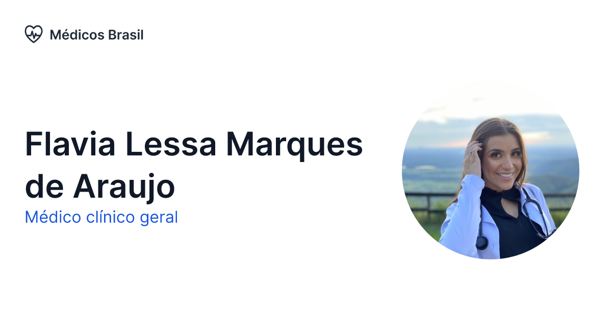 Flavia Lessa Marques de Araujo - Médico clínico geral | Médicos Brasil