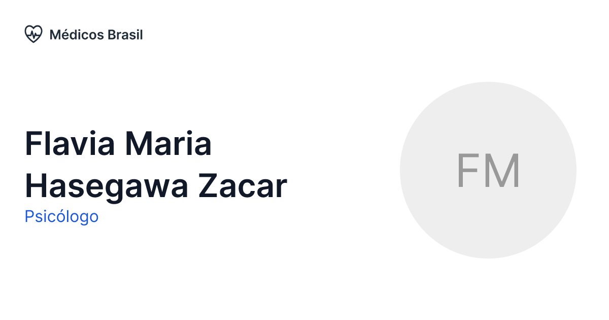 Flavia Maria Hasegawa Zacar - Psicólogo | Médicos Brasil