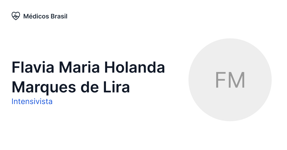 Flavia Maria Holanda Marques de Lira - Intensivista | Médicos Brasil