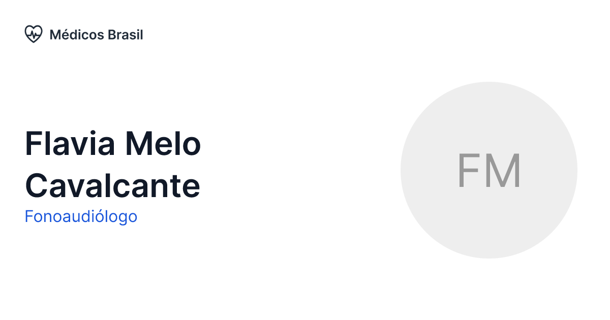 Flavia Melo Cavalcante - Fonoaudiólogo | Médicos Brasil