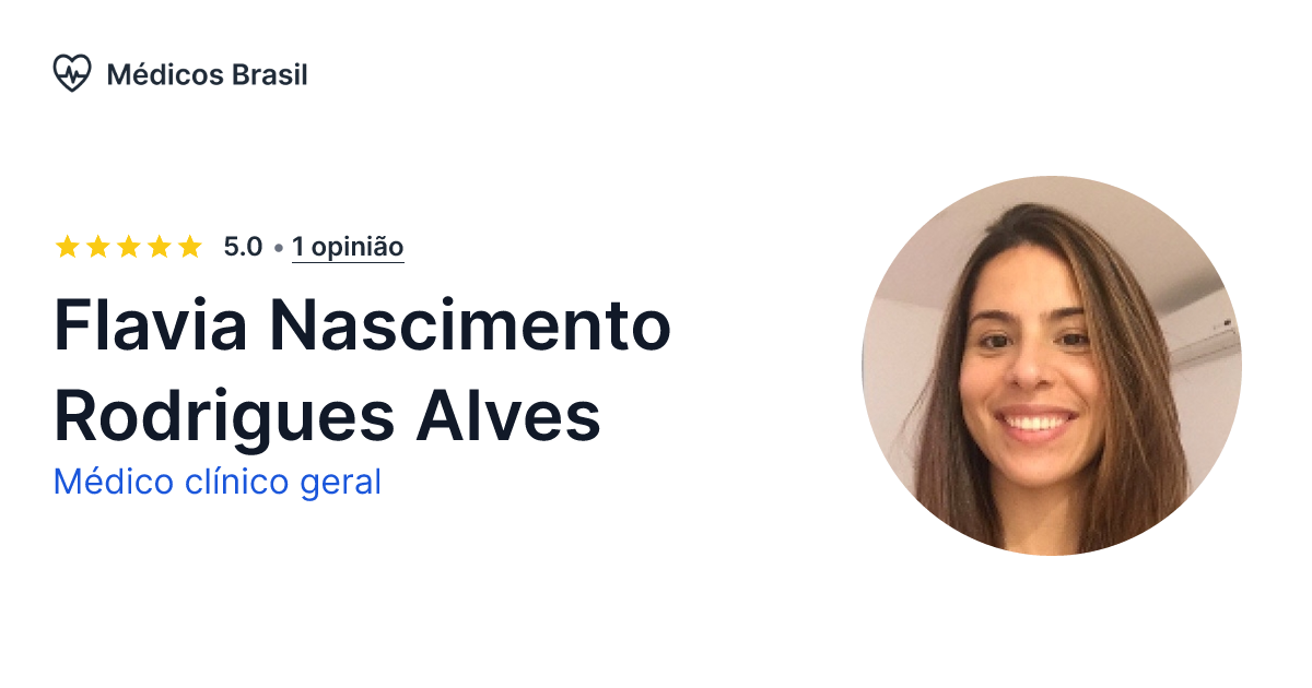 Flavia Nascimento Rodrigues Alves - Médico clínico geral | Médicos Brasil