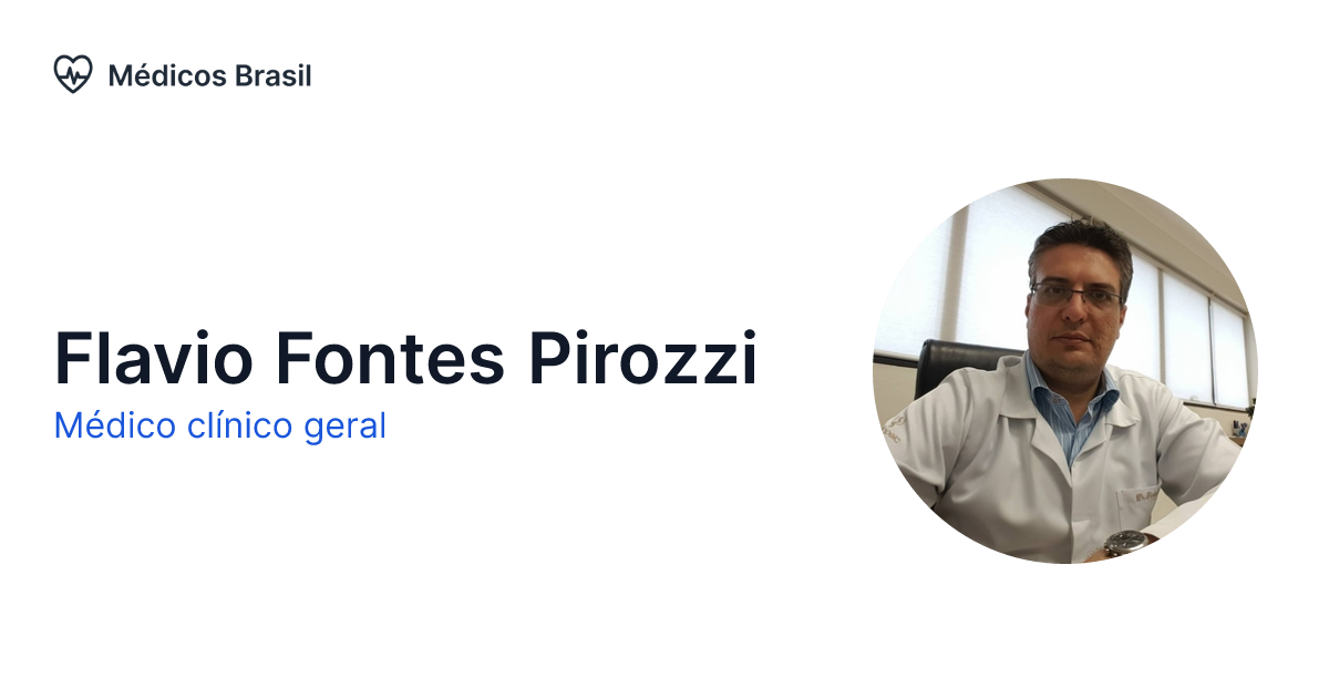 Flavio Fontes Pirozzi - Médico clínico geral | Médicos Brasil