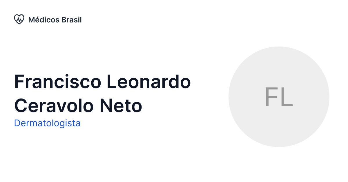 Francisco Leonardo Ceravolo Neto - Dermatologista | Médicos Brasil