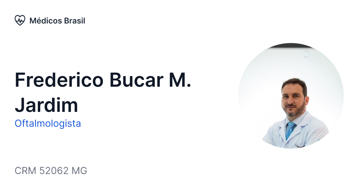 Frederico Bucar M. Jardim - Oftalmologista | Médicos Brasil