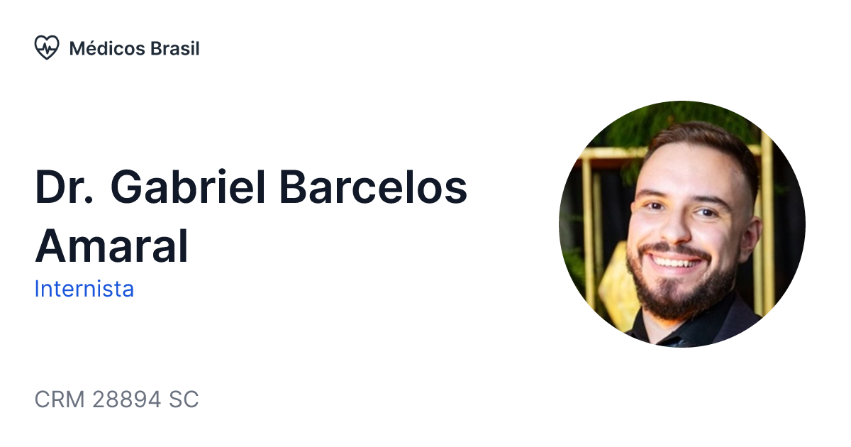 Dr. Gabriel Barcelos Amaral - Internista | Médicos Brasil