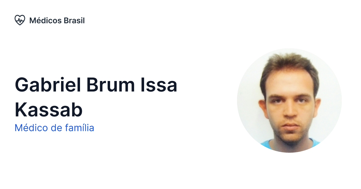 Gabriel Brum Issa Kassab - Médico de família | Médicos Brasil