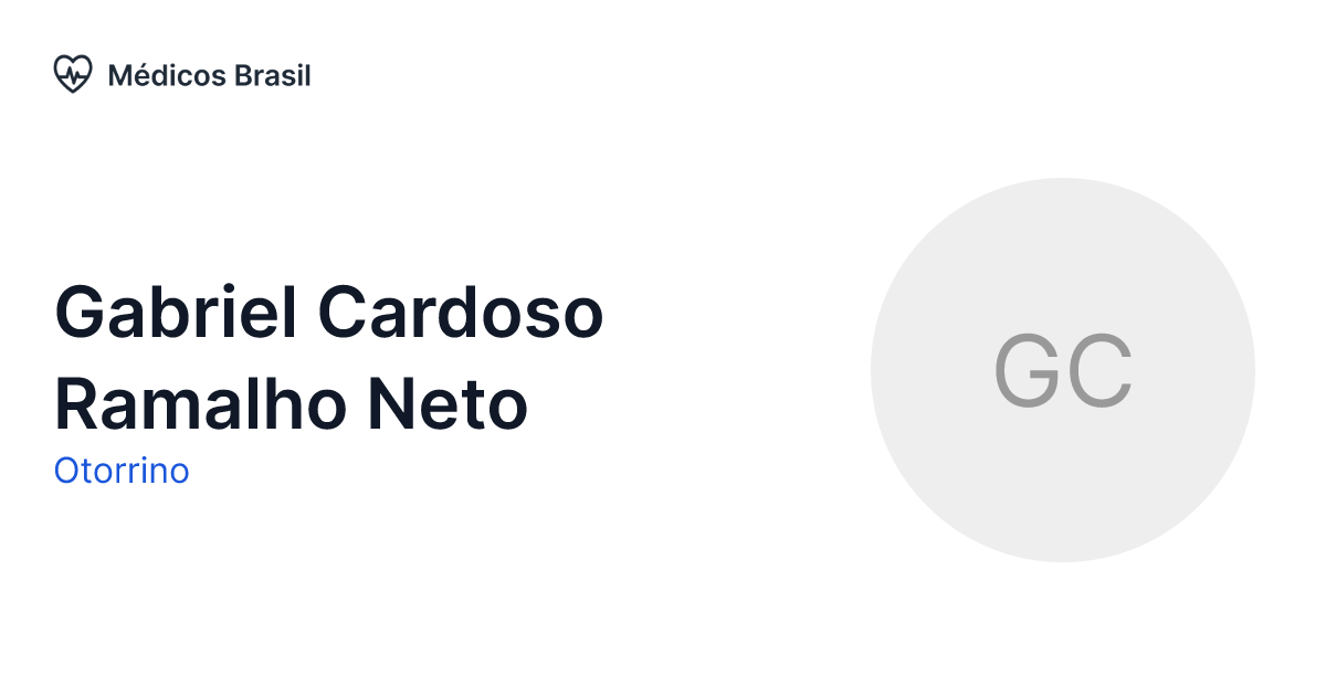 Gabriel Cardoso Ramalho Neto - Otorrino | Médicos Brasil