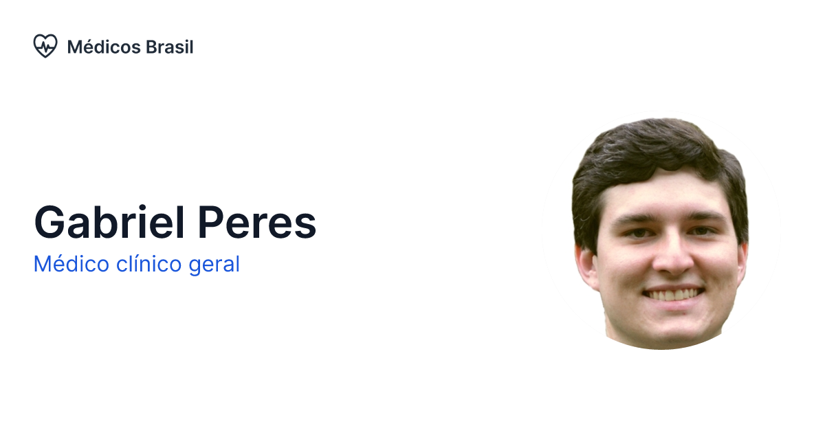 Gabriel Peres - Médico clínico geral | Médicos Brasil
