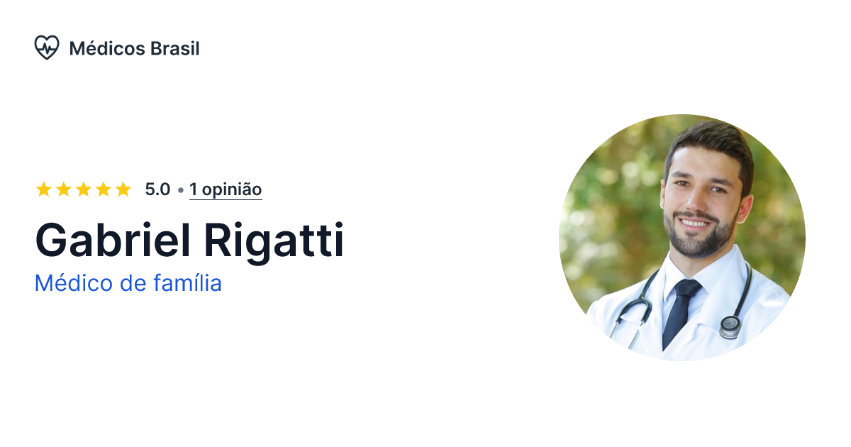 Gabriel Rigatti - Médico de família | Médicos Brasil