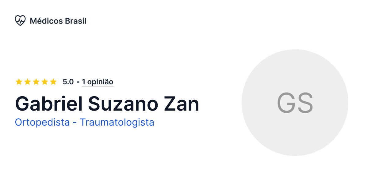 Gabriel Suzano Zan - Ortopedista - Traumatologista | Médicos Brasil