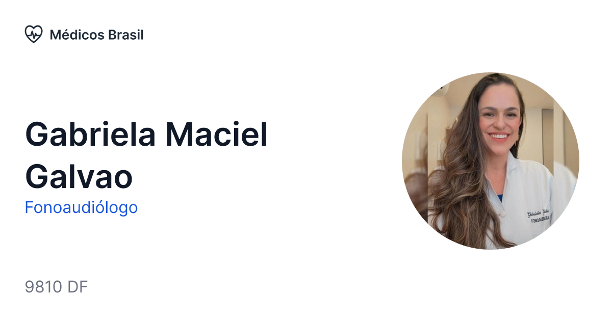 Gabriela Maciel Galvao - Fonoaudiólogo | Médicos Brasil