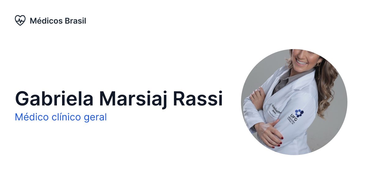 Gabriela Marsiaj Rassi - Médico clínico geral | Médicos Brasil