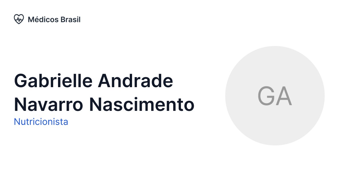 Gabrielle Andrade Navarro Nascimento - Nutricionista | Médicos Brasil