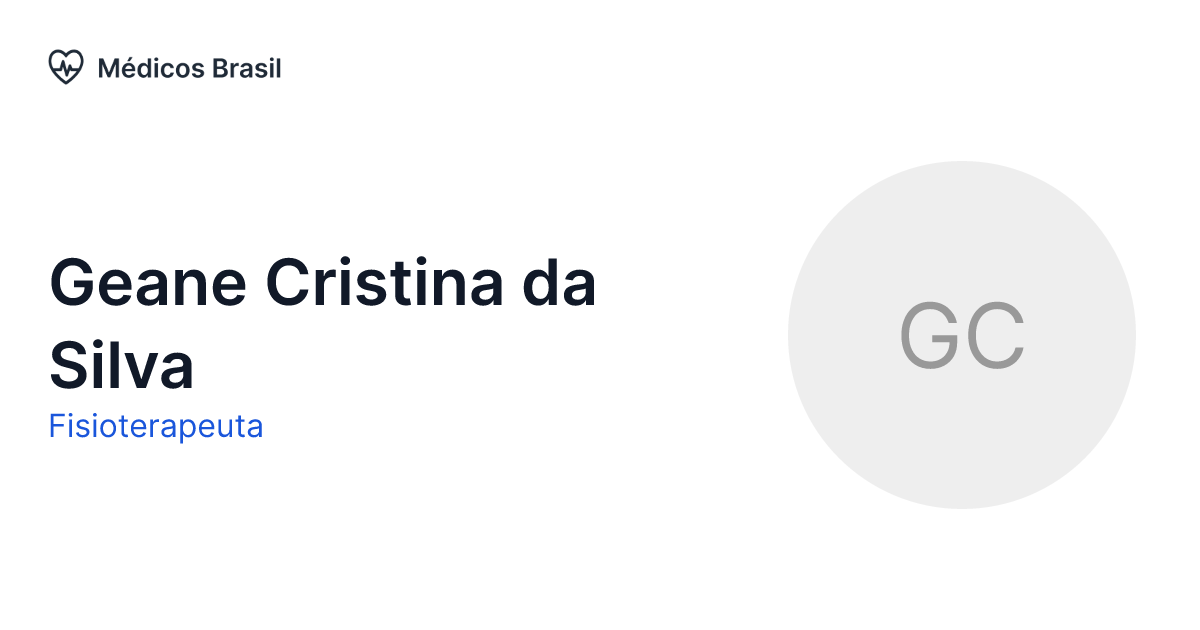Geane Cristina da Silva - Fisioterapeuta | Médicos Brasil