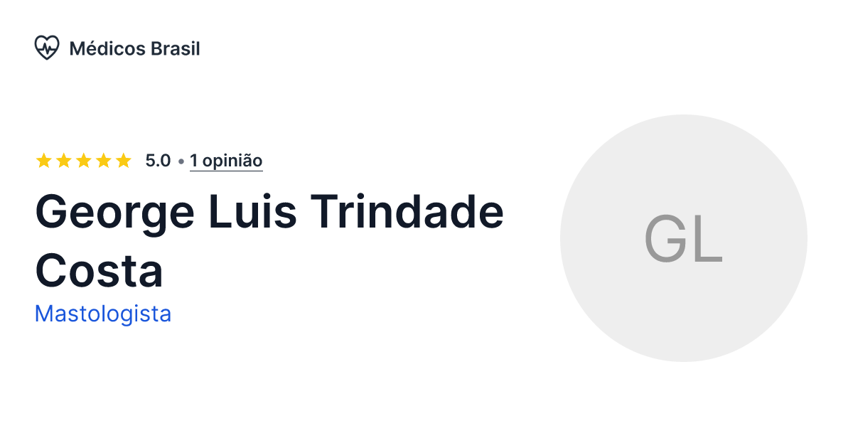 George Luis Trindade Costa - Mastologista | Médicos Brasil