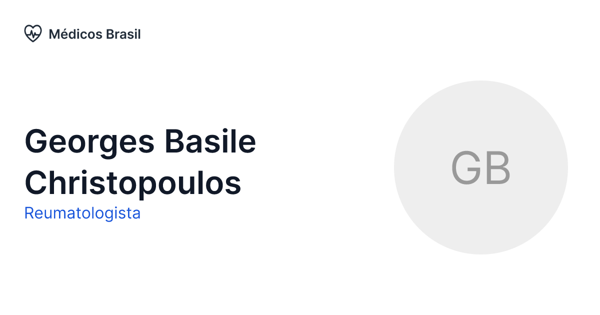 Georges Basile Christopoulos - Reumatologista | Médicos Brasil