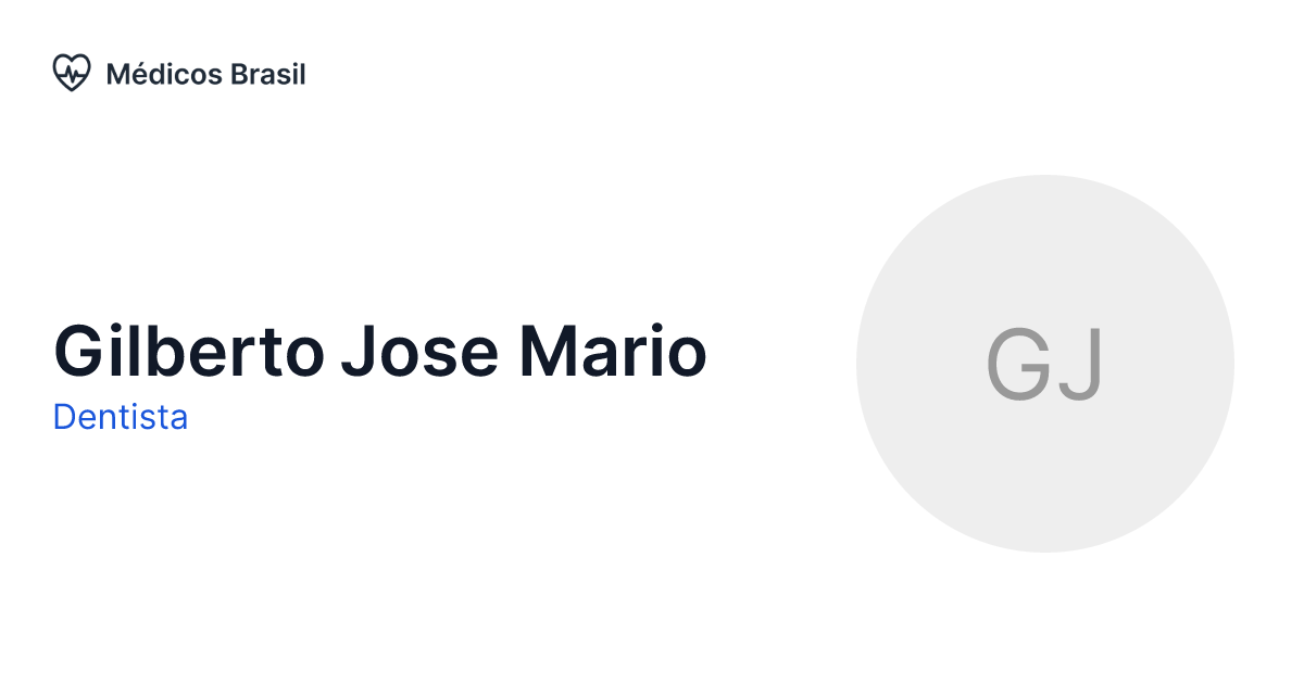 Gilberto Jose Mario - Dentista | Médicos Brasil