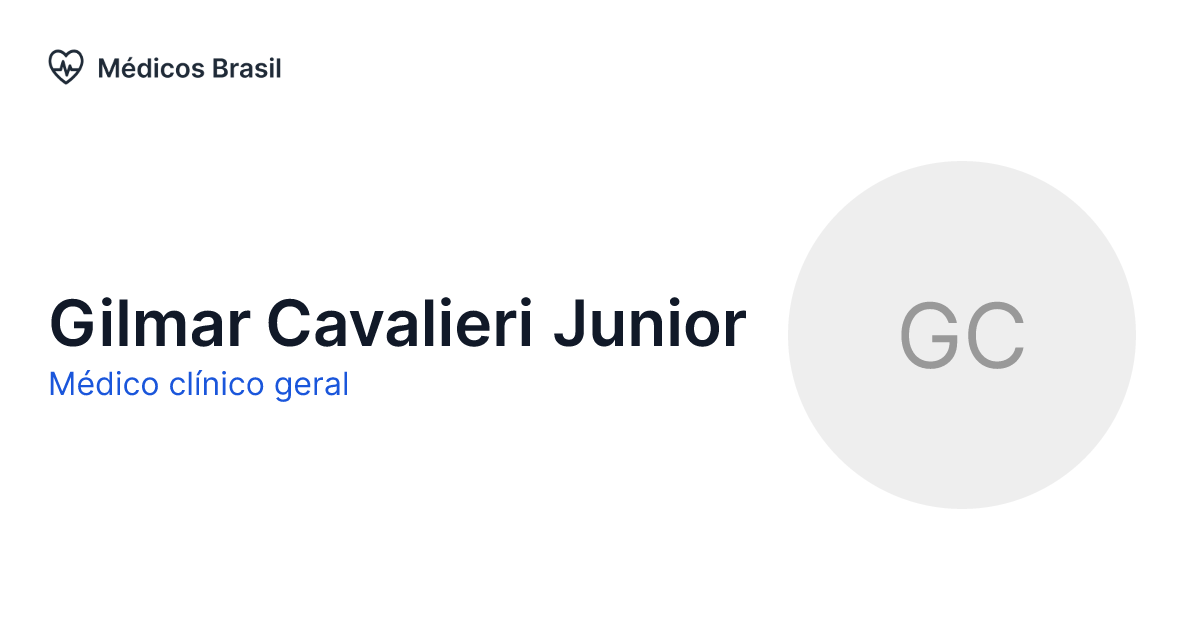 Gilmar Cavalieri Junior - Médico clínico geral | Médicos Brasil