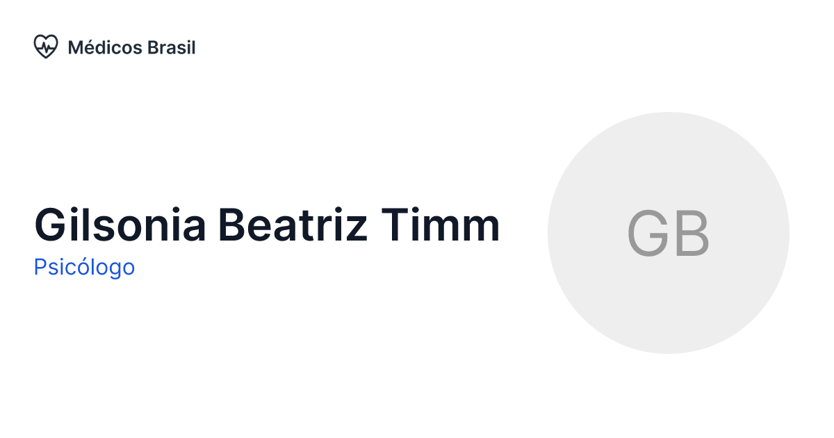 Gilsonia Beatriz Timm - Psicólogo | Médicos Brasil