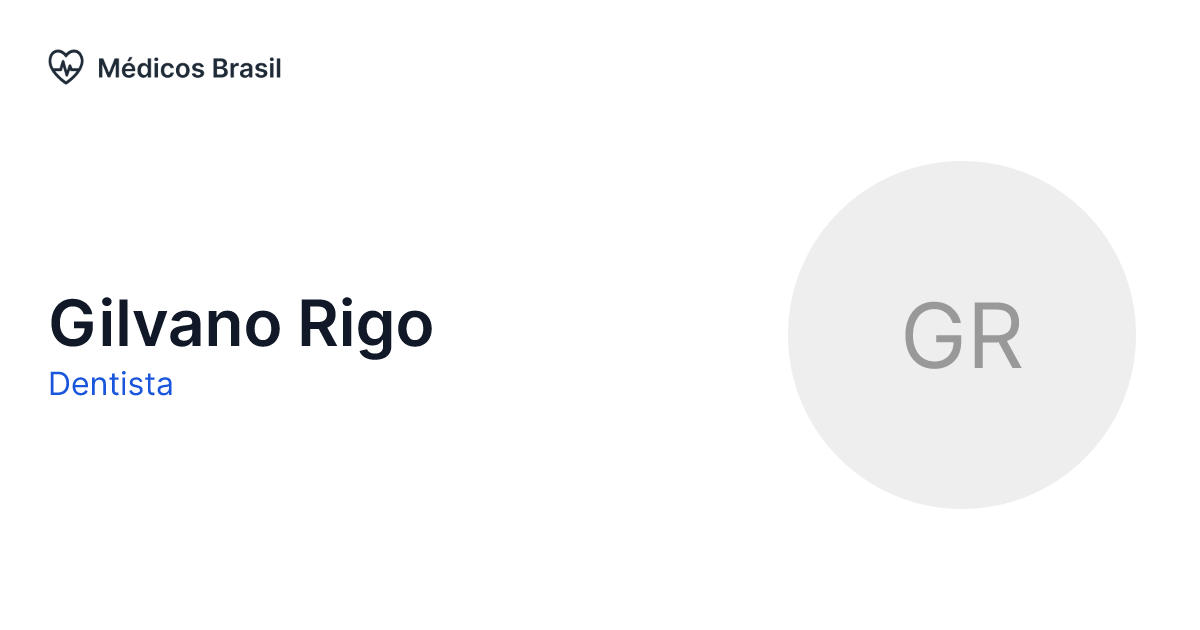 Gilvano Rigo - Dentista | Médicos Brasil