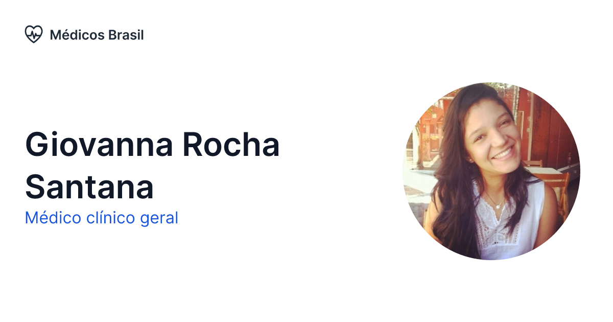 Giovanna Rocha Santana - Médico clínico geral | Médicos Brasil